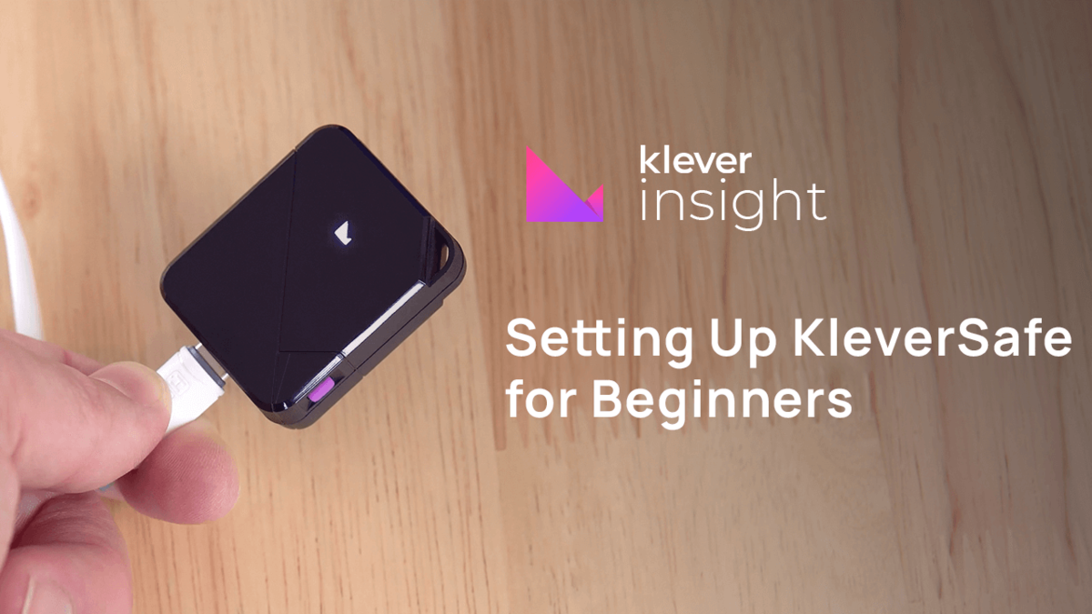 Setting Up KleverSafe for Beginners | Klever